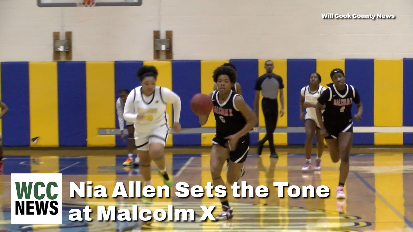 Nia Allen Sets the Tone at Malcolm X – Will Cook County News